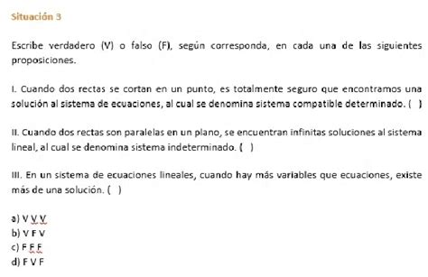 Solved Situaci N Escribe Verdadero V O Falso F Seg N