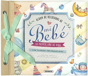 Libro Mi Bebé Album de Recuerdos De Varios Autores Buscalibre