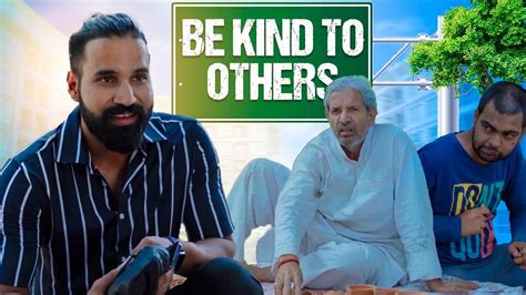 Be Kind To Others Sanju Sehrawat Short Film Youtube