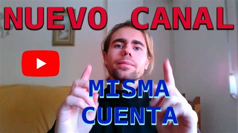 Cómo crear otro canal de youtube con la misma cuenta en 2021 Tutorial