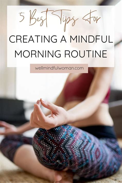 The Mindful Morning Routine That Makes Your Day Better Well Mindful