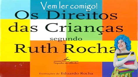 Os Direitos das Crianças Segundo Ruth Rocha História Infantil Dia