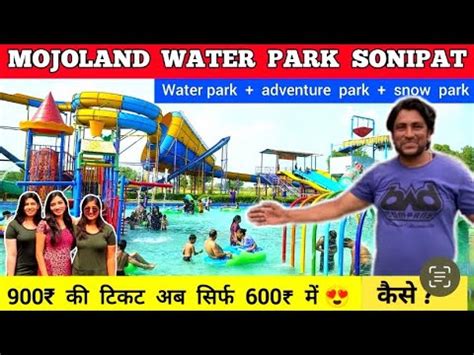 Mojoland Water Park Sonipat Tickets Price Timing Location New Slides