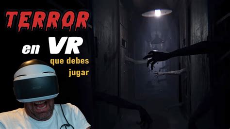 Juegos De Psvr De Terror Que Debes Jugar Youtube