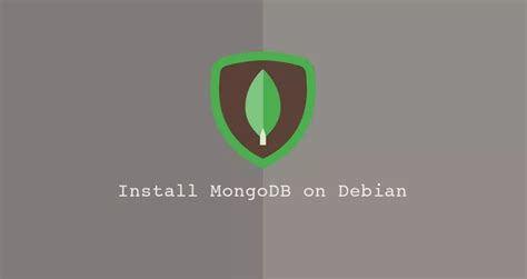 如何在Debian 10安装MongoDB myfreax