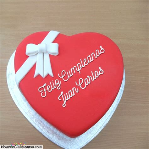 Feliz Cumpleaños Juan Carlos Tartas Tarjetas Deseos