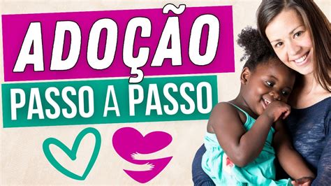 Requisitos para ADOTAR uma CRIANÇA Tudo sobre ADOÇÃO DE FILHO Passo