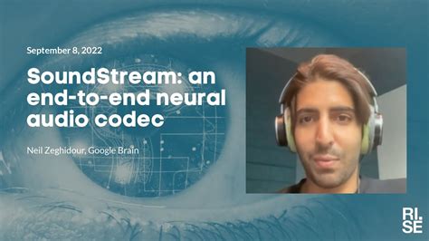 neil zeghidour soundstream an end to end neural audio codec youtube