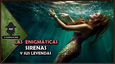 Las Enigm Ticas Sirenas No Eran Como Lo Pensabas Tipos De