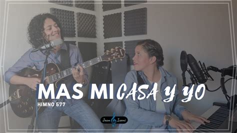 Mas mi casa y yo HIMNO 577 Sólo a Dios la gloria LETRA YouTube