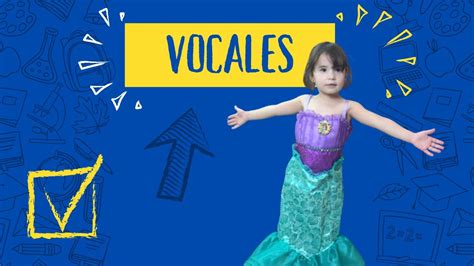 Hoy Vamos A Aprender Las Vocales Aeiou Youtube