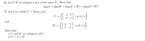 solved 6 let u w be subspaces of a vector space v show