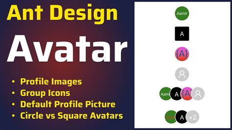 how to use ant design avatar component create profile pictures group icons and text avatars