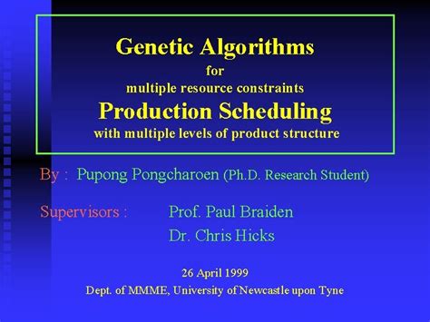 genetic algorithms for multiple resource constraints production scheduling