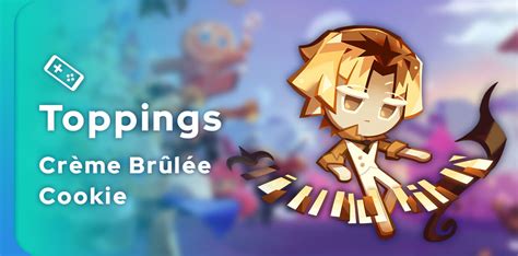 Crème Brûlée Cookie toppings build and team Cookie Run Kingdom