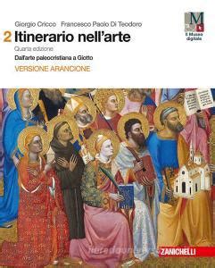 Itinerario nell arte con itinerari nella città Ediz arancione Per le