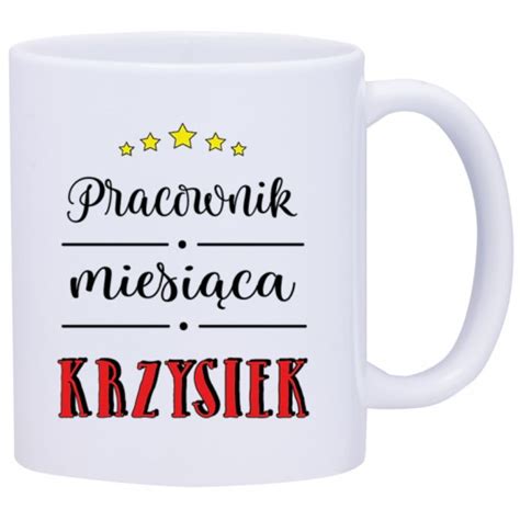 KUBEK KUBKI DO PRACY ŚMIESZNE NAPISY PREZENT W440 W440 Cena Opinie