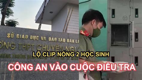 Clip nhạy cảm của 2 học sinh trường chuyên Đắk Lắk Công an vào cuộc
