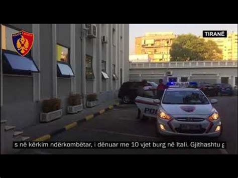 Pranga 23 vjeçarit në kërkim ndërkombëtar i dënuar me 10 vjet burg në
