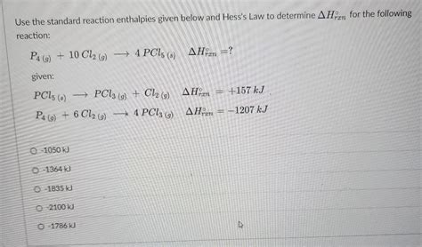 Solved Use The Standard Reaction Enthalpies Given Below And Chegg