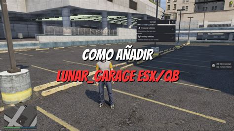 COMO AÑADIR SISTEMA DE GARAJES fivem ESX QBCORE YouTube