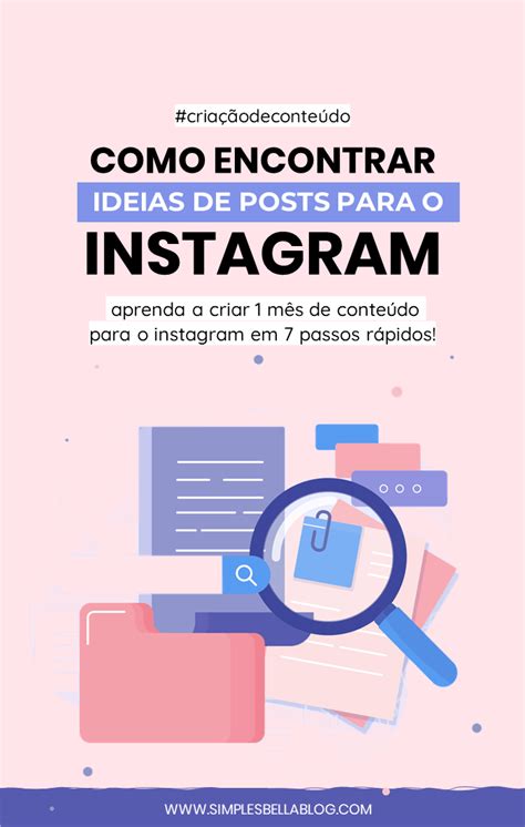 Como criar um mês de conteúdo para o Instagram em 7 passos Simples Bella