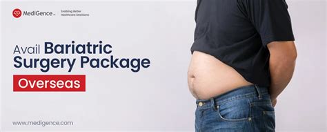 Bariatric Surgery Package MediGence