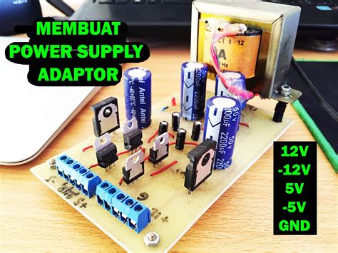 Membuat Power Supply Adaptor Sendiri 12v 12v 5v 5v Dan GND