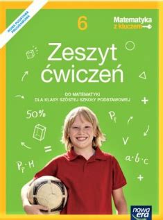 Matematyka z kluczem 6 Zeszyt ćwiczeń odpowiedzi rozwiązania zadań