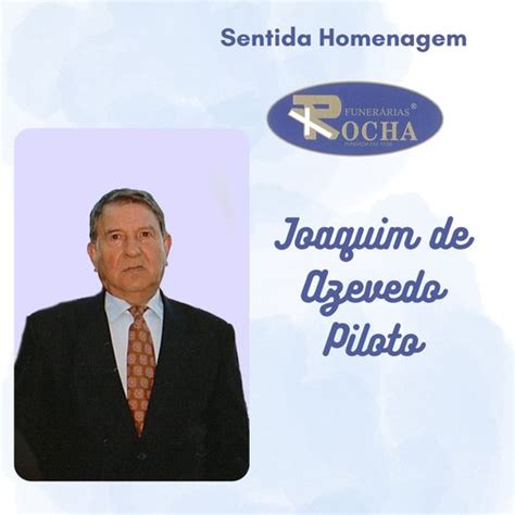 Falecimento de Joaquim de Azevedo Piloto O Notícias da Trofa