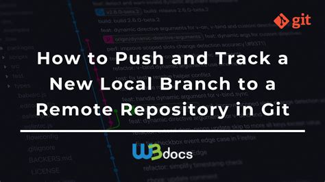 How To Push And Track A New Local Branch To A Remote Repository In Git
