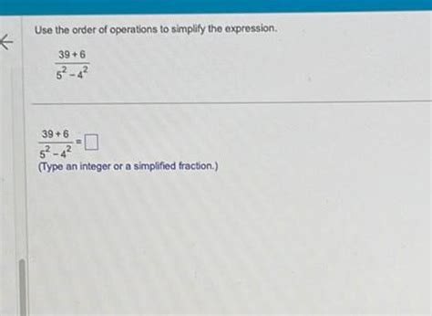 [answered] use the order of operations to simplify the ex math others kunduz