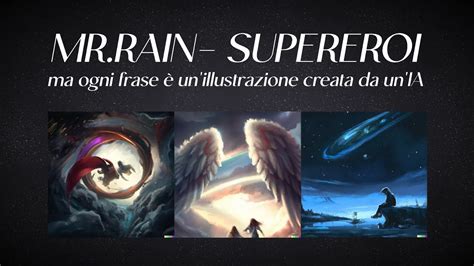 MR RAIN SUPEREROI TESTO ma ogni frase è un illustrazione creata da