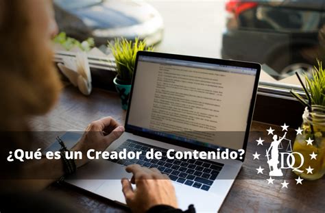Qu Es Un Creador De Contenido Ejemplos Doctrina Qualitas