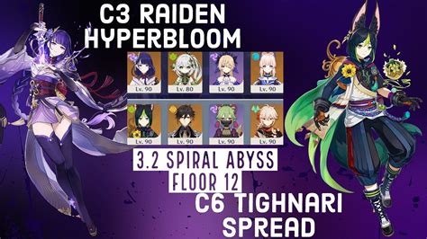 Raiden Hyperbloom Tighnari Spread Spiral Abyss 3 2 Floor 12 9 Stars
