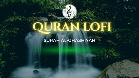 Lofi Quran Quran For Sleep Study Sessions Relaxing Quran Surah Al