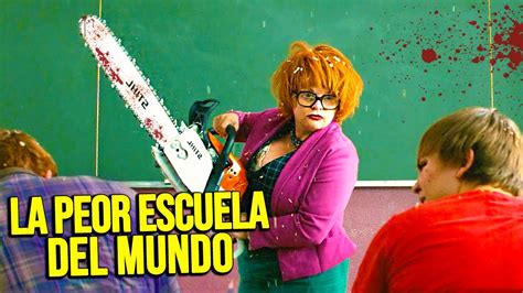 La Peor Escuela Del Mundo Los Profesores Usan M Todos Extra Os