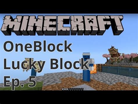 Minecraft OneBlock Lucky Block Ep 5 YouTube