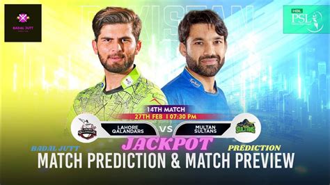 MS Vs LHQ PSL 2024 14th Match Prediction Multan Sultan Vs Lahore