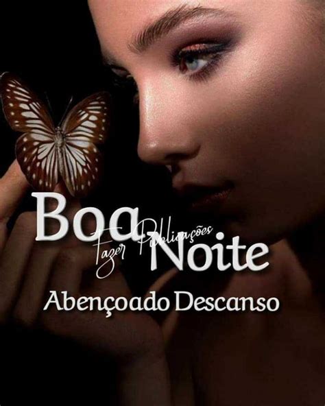 Pin de Dorotea Gonçalves em Boa noite Vidios de boa noite Mensagem