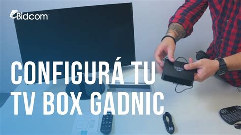 Cómo configurar tu Mini Smart TV Gadnic Box Full HD SMTV0009 YouTube