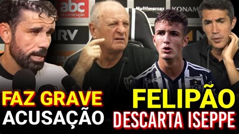 FELIPÃO DESCARTA ISEPPE E GAROTOS DA BASE DIEGO COSTA GRAVE