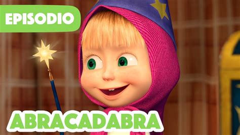 Masha Y El Oso Castellanonuevo Episodio Abracadabra Episodio