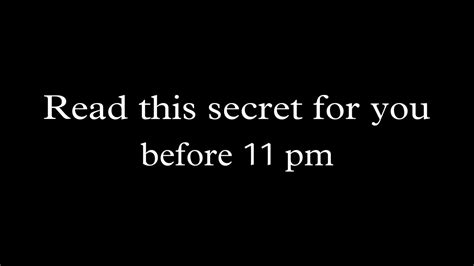 Read This Secret For You Before Pm Youtube