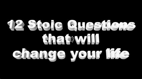 Stoic Questions That Will Change Your Life Youtube
