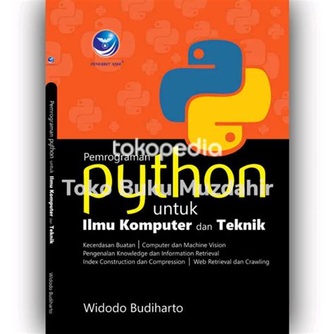 Jual Buku Pemrograman Python Untuk Ilmu Komputer Dan Teknik Penulis