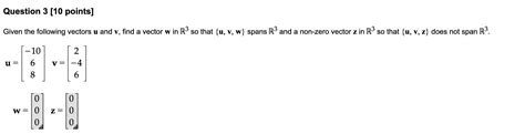 solved question 3 [10 points] given the following vectors u