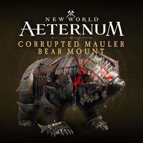 New World Aeternum Corrupted Mauler Bear Mount Deku Deals