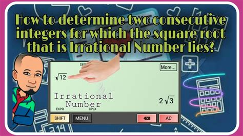 what two consecutive integers for which the square root that is irrational number lies youtube