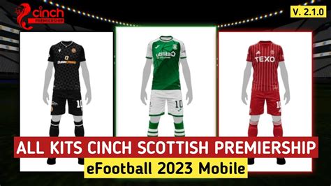 NEW KITS CINCH SCOTTISH PREMIERSHIP JERSEY IN EFOOTBALL 2023 YouTube